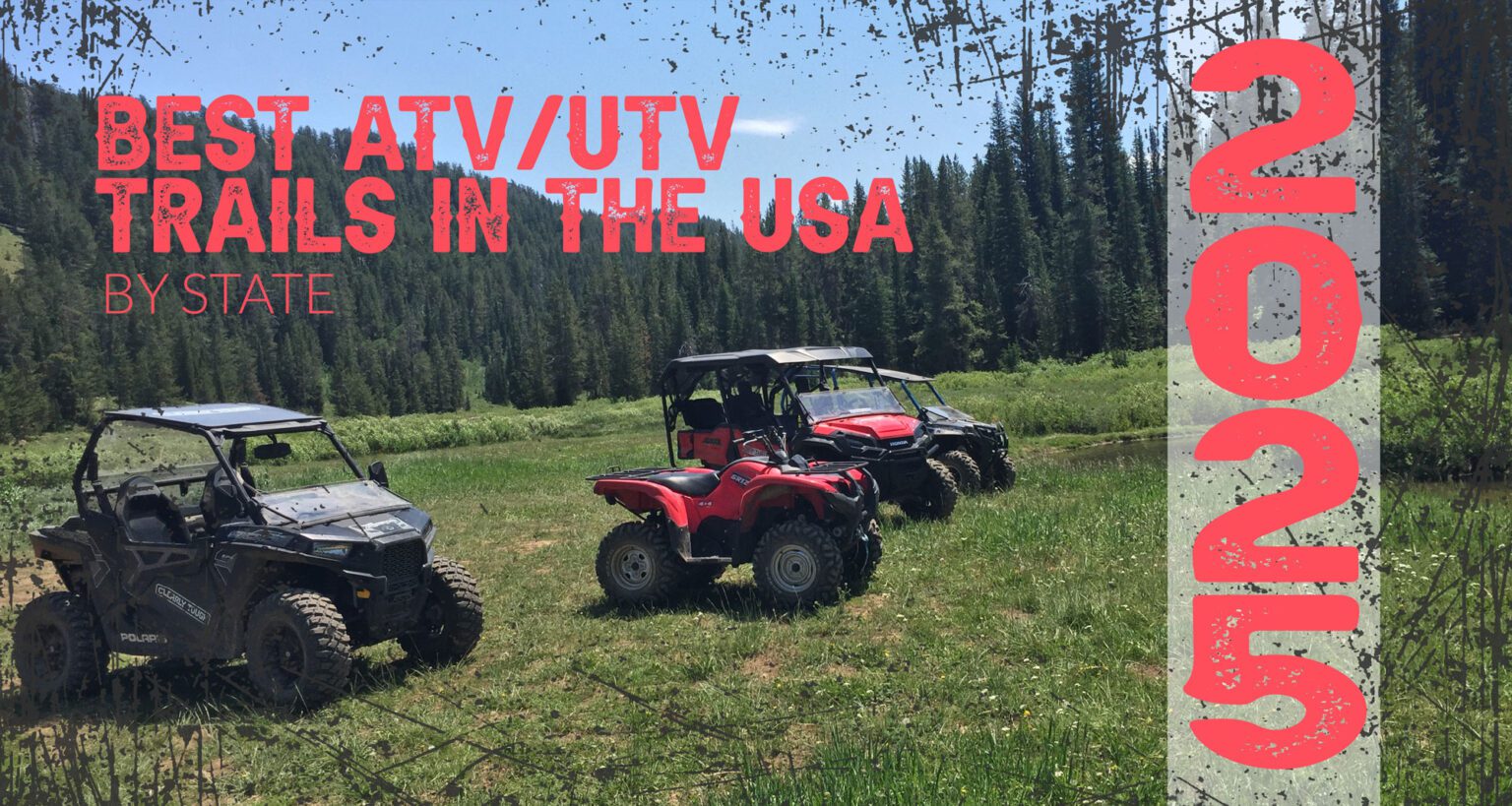 Best UTV/ATV Off-Road Trails by State | Clearly Tough